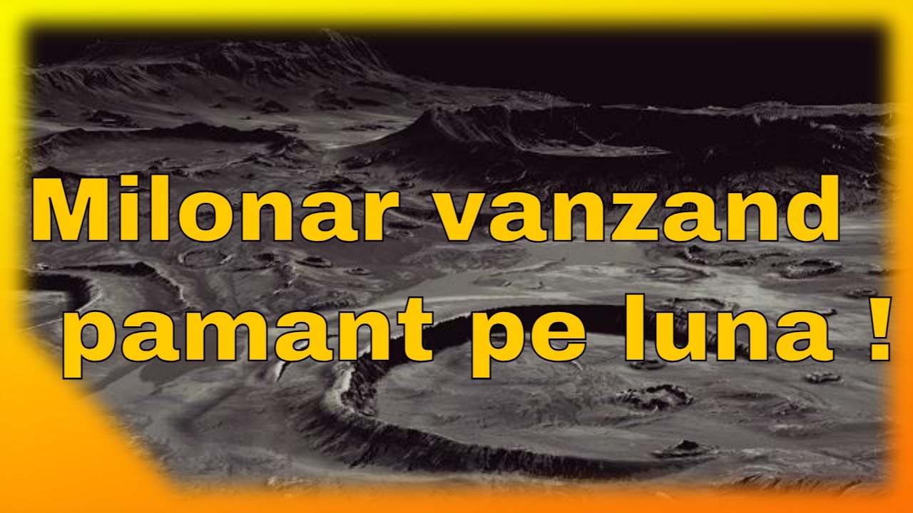 Omul care a devenit milonar vanzand pamant pe luna ! - Ultimele stiri ...