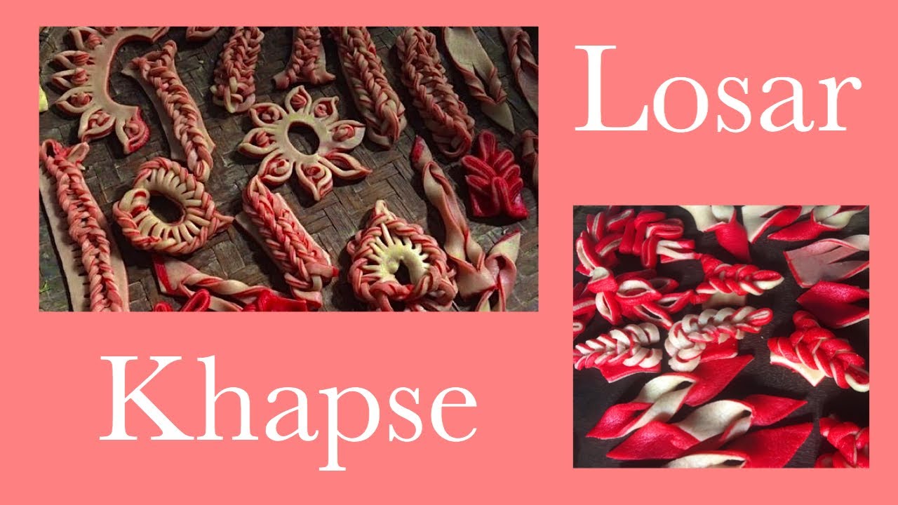 KHAPSE | LOSAR | TIBETAN NEW YEAR | - YouTube