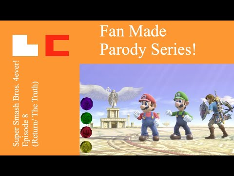 Super Smash Bros. 4ever! Episode 8 (Return/ The Truth) - YouTube