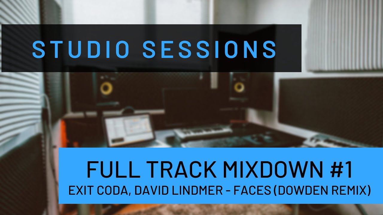 Studio Sessions - Full Progressive House Track Mixdown #1 (Fl Studio) [Part 2 of 2] - YouTube