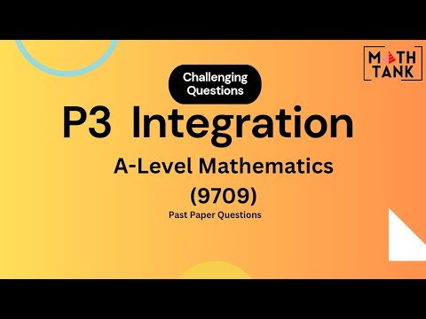 A level Mathematics 9709 - Challenging Question on Integration - YouTube