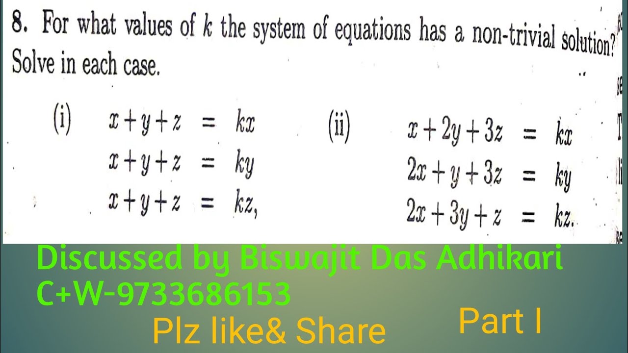# Homogeneous System of linear equation,#solution of S.K.Mapa book ...