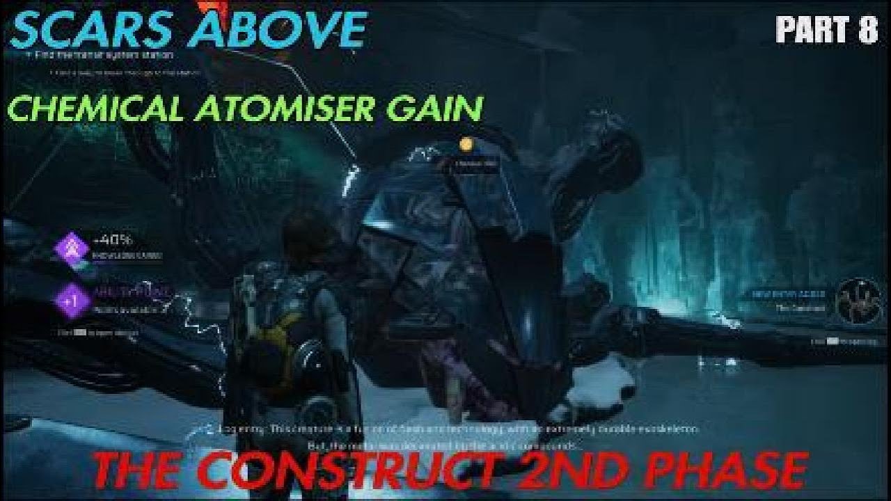 SCARS ABOVE (THE CONSTRUCT BOSS 2ND PHASE) CHEMICAL ATOMISER GAIN PART ...