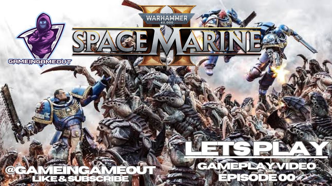 Lets play Warhammer 40000: Space Marine 2 - Part 00 - Responding to ...