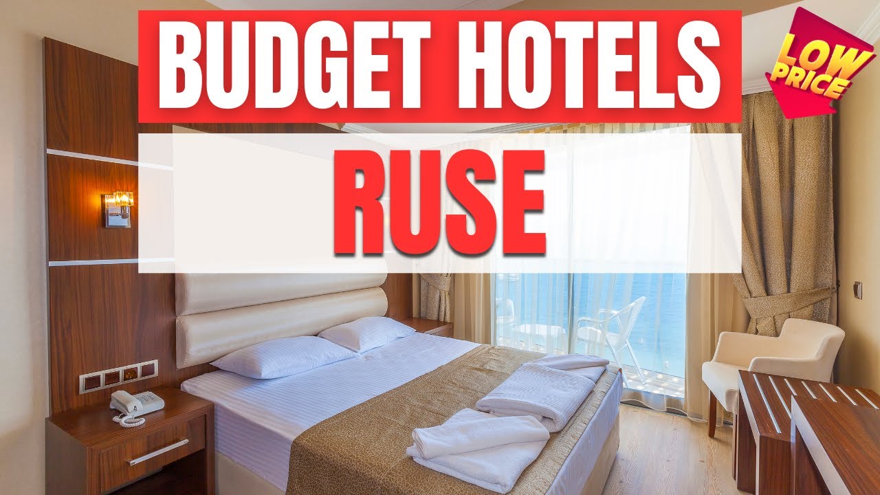 Best Budget Hotels in Ruse | Unbeatable Low Rates Await You Here! - YouTube
