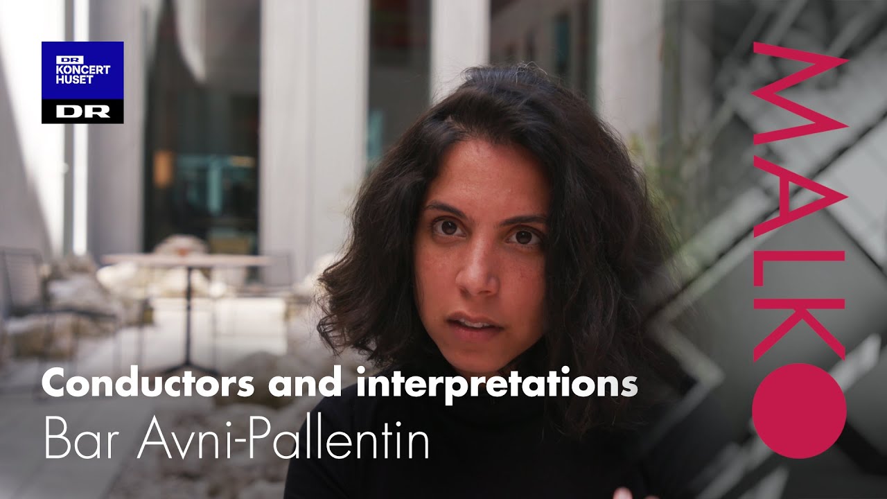 Conductors and interpretations – Bar Avni-Pallentin // Malko ...