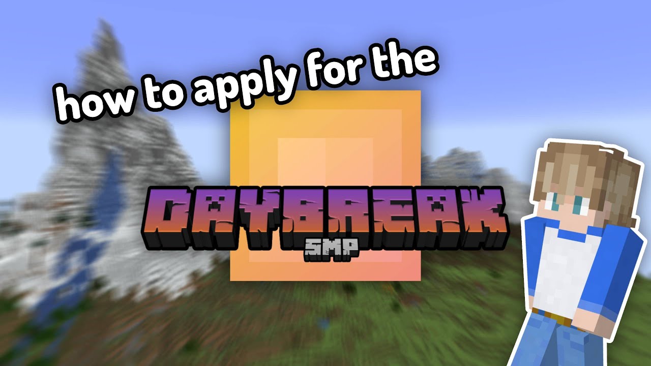 How to Apply for the Daybreak SMP! - YouTube