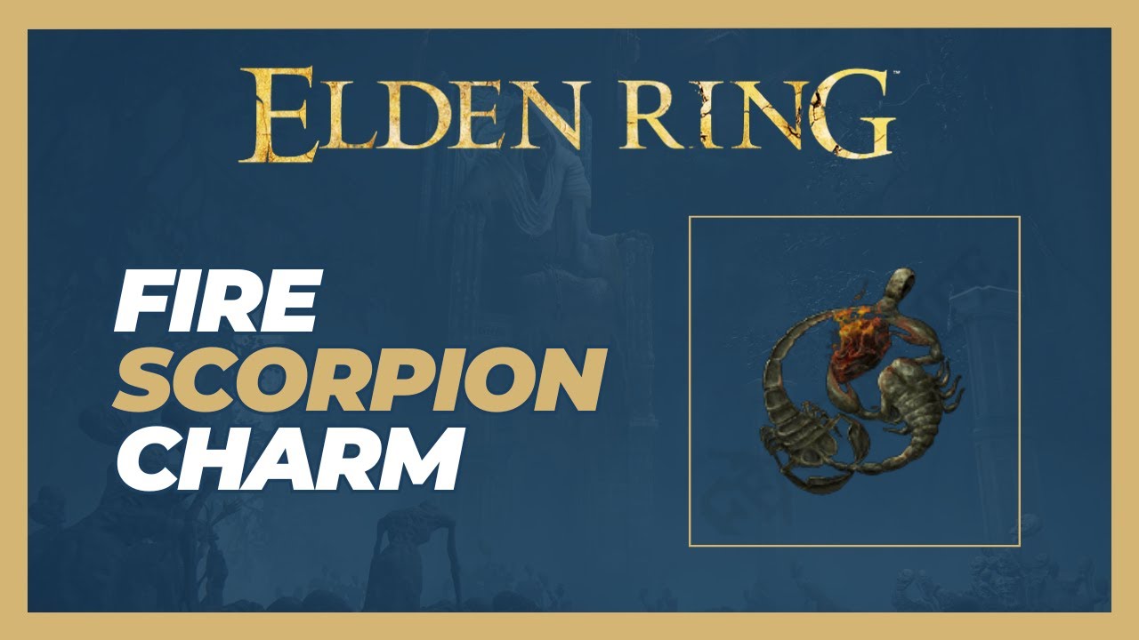 How to Get Fire Scorpion Charm (Location) - Elden Ring - YouTube