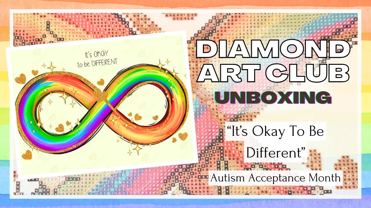 Unboxing: "It's Okay To Be Different" from Diamond Art Club for Autism ...