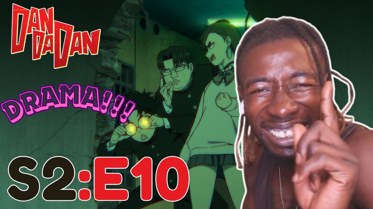 We got a STALKER!? - DAN DA DAN S2 E10 REACTION! | The Secret Art of ...