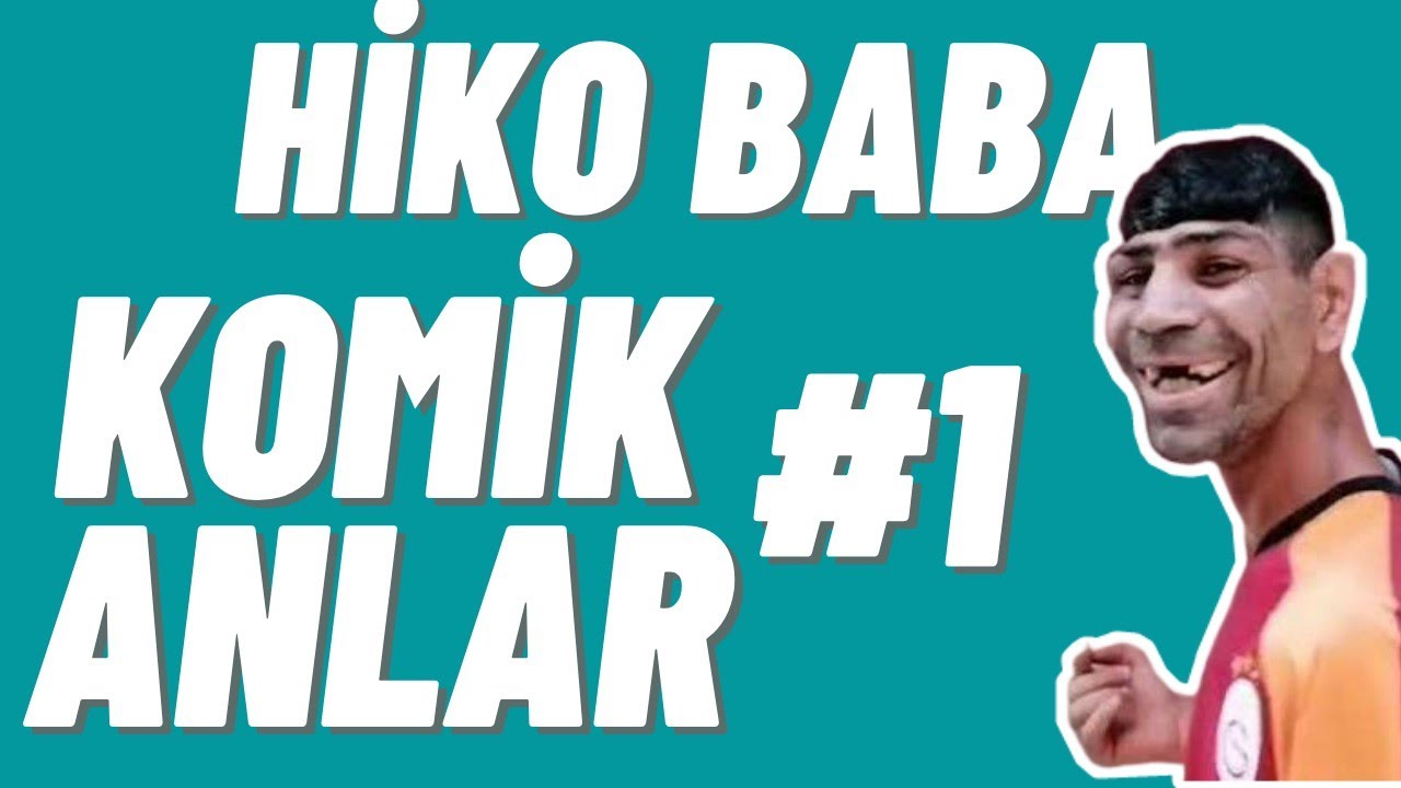 HİKO BABA KOMİK SAHNELER #1 - YouTube