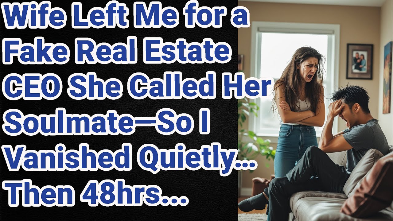 Wife Left Me for a Fake Real Estate CEO She Called Her Soulmate—So I ...