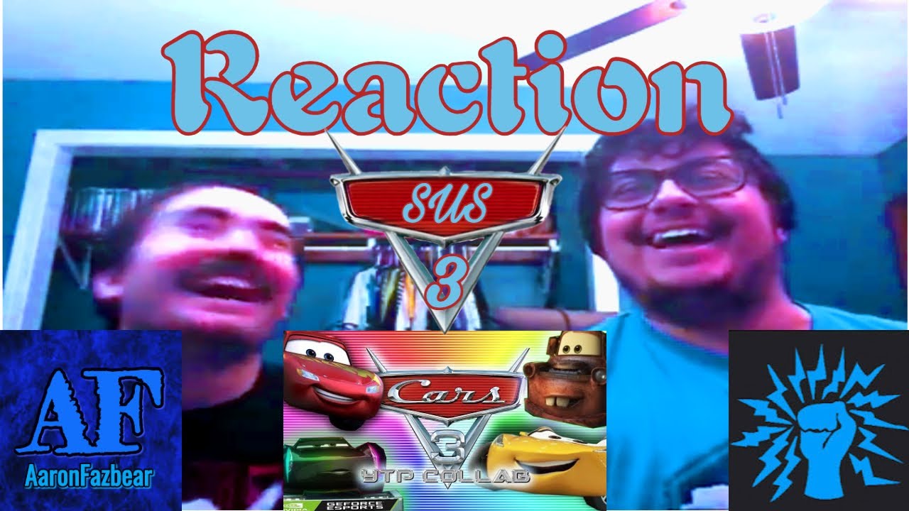 @SpinosaurusStudios_ Cars 3 YTP Collab Reaction Ft @GameNShocks ...