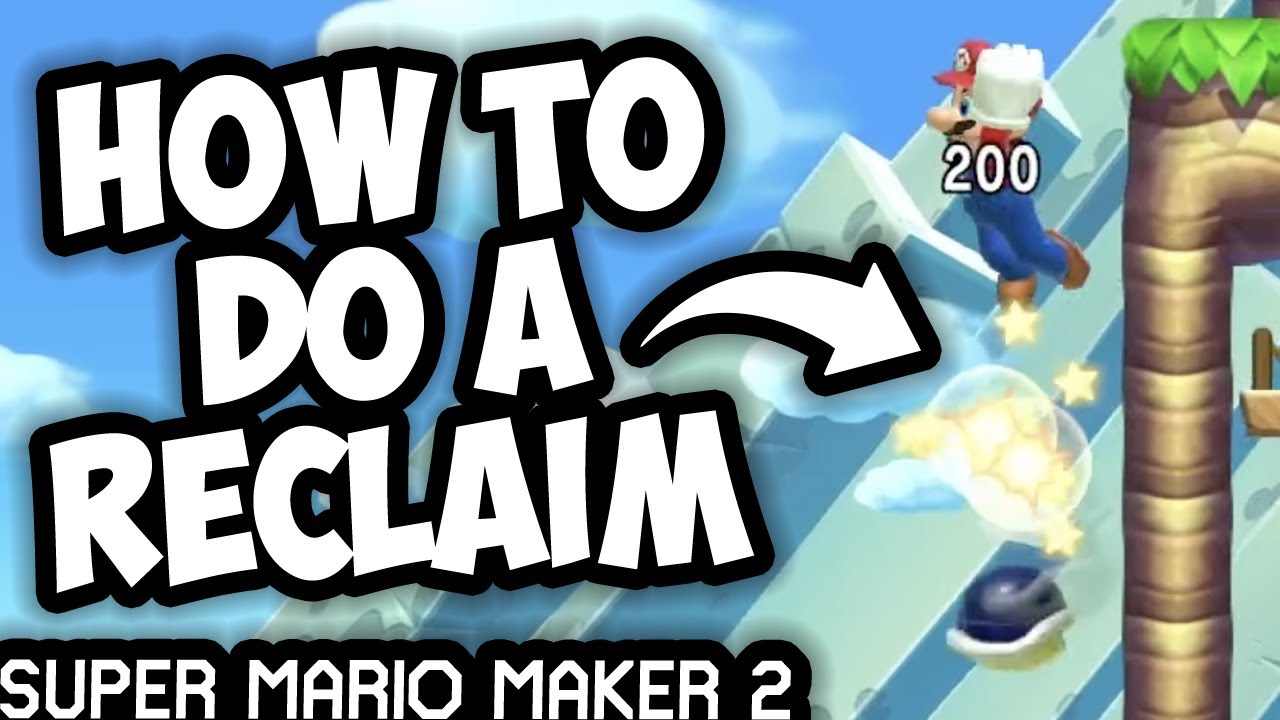 How to do a Reclaim (Weird Shell Jump) in Mario Maker 2 - YouTube