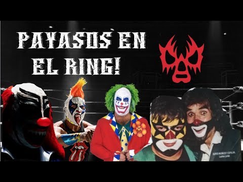 Luchadores Payasos - MUCHA MAS LUCHA LIBRE - YouTube