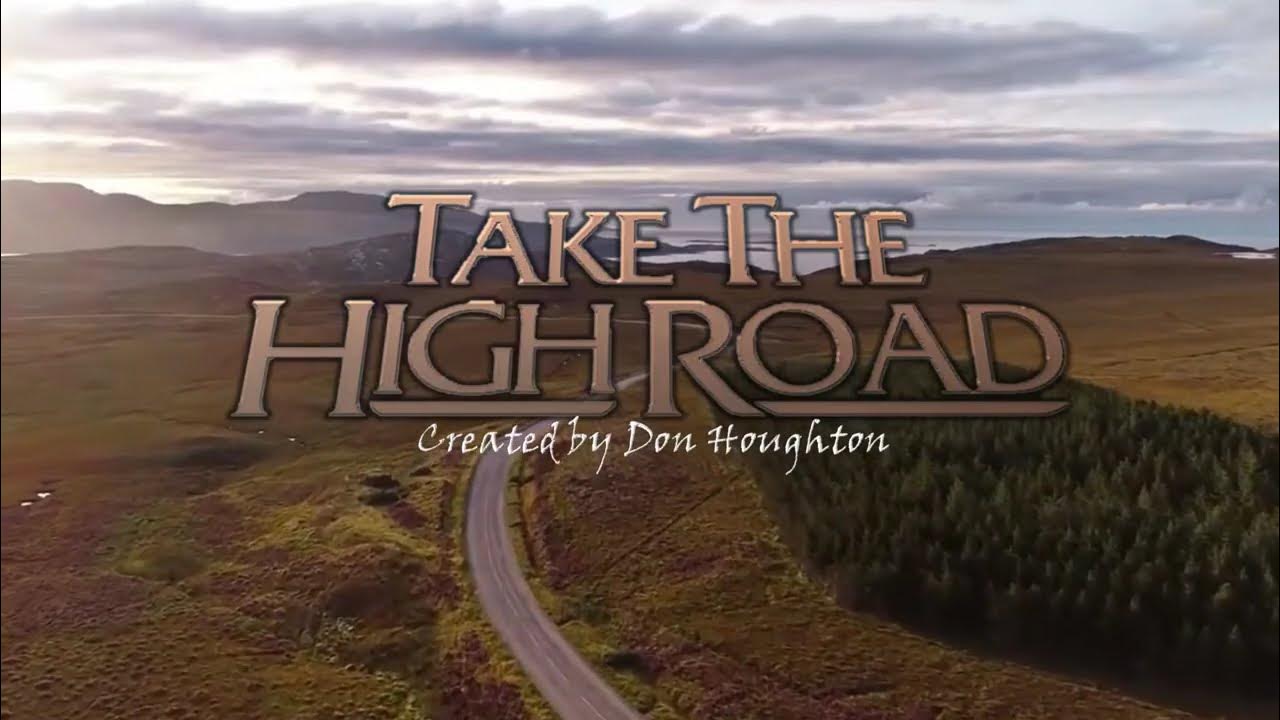 TAKE THE HIGH ROAD OPENING TITLES REDESIGN WITH BREAK BUMPERS AND END CREDITS - YouTube