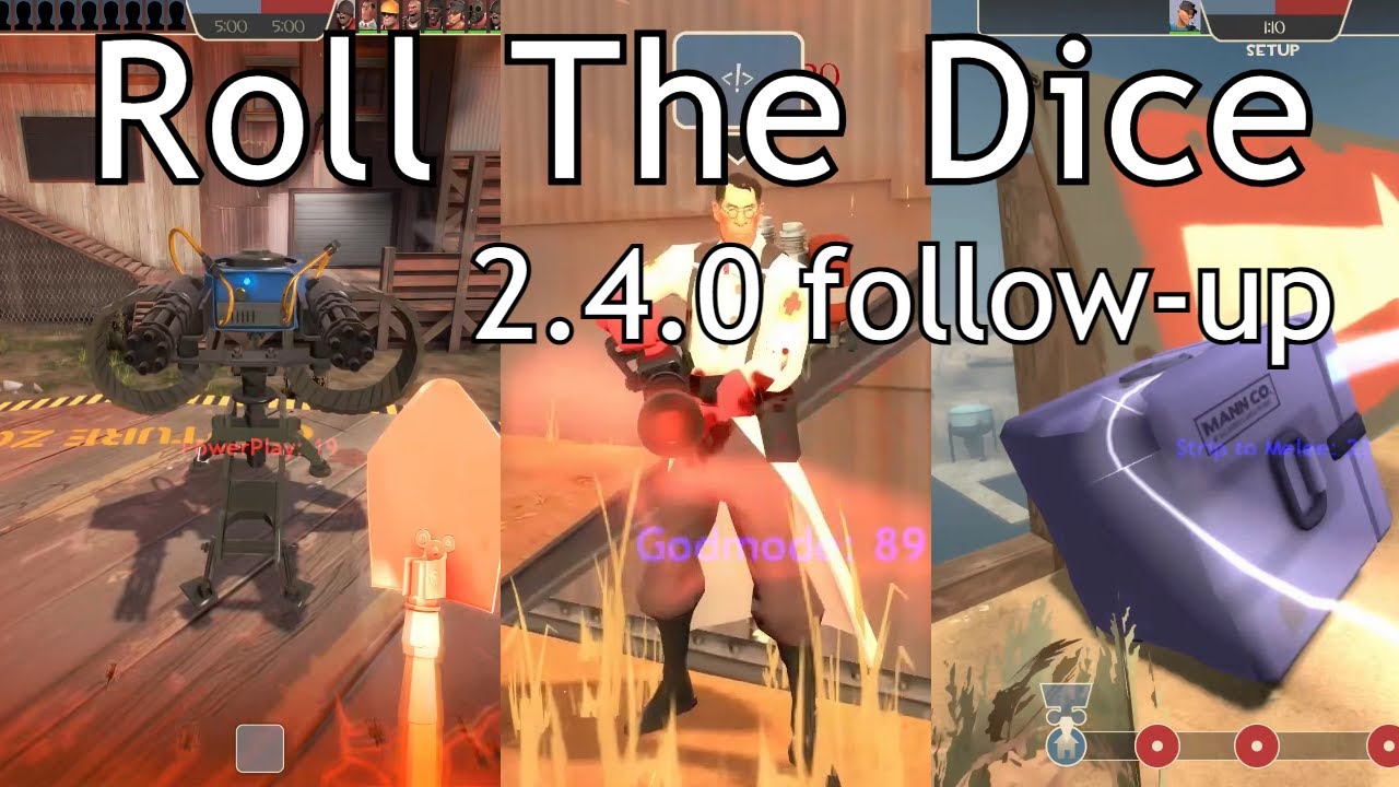 [TF2] Roll The Dice Update 2.4.0 Follow-up - YouTube