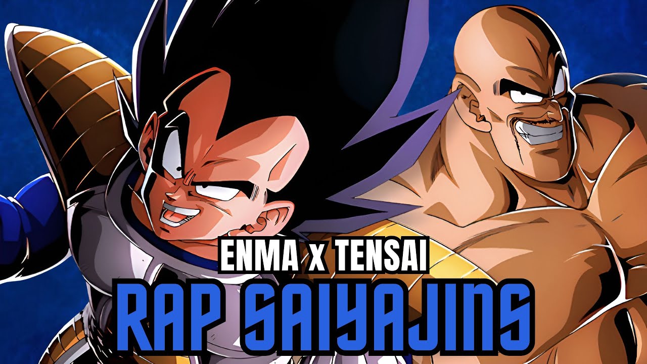 ENMA x TENSAI - Rap Saiyajins (Dragonball Song) [Anime Rap] - YouTube