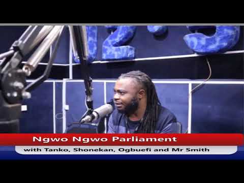 Ngwo Ngwo Parliament with Tanko, Shonekan, Ogbuefi and Mr Smith - YouTube