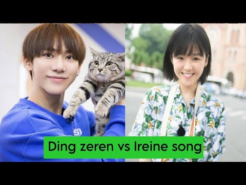 Ding zeren And Ireine song ( Comparison ) Lifestyle | Biography 2025 ...