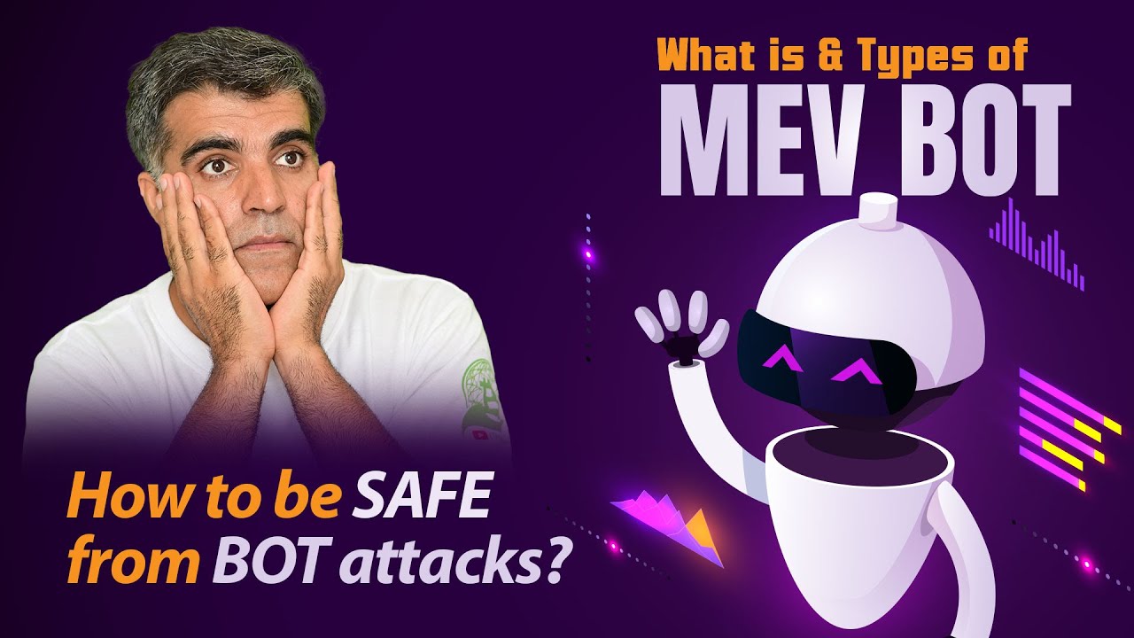 What are the MEV BOTs How they Work Types of Attacks and How to be Safe ...