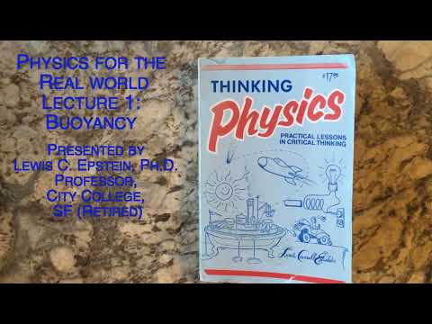 Physics for the Real World Lecture 1:Buoyancy - YouTube