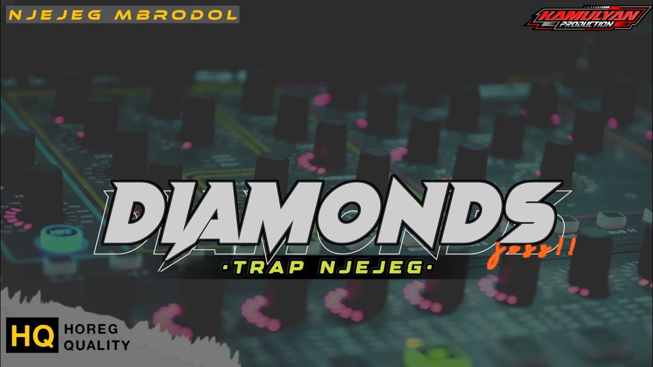 DJ HOREG BASS NJEJEG - ANDALAN OPERATOR - TRAP DIAMONDS - KAMULYAN PRODUCTION - YouTube