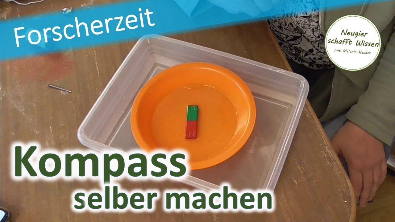 Kompass erforschen - Magnete erforschen Teil 3 - Experimente für Kinder ...