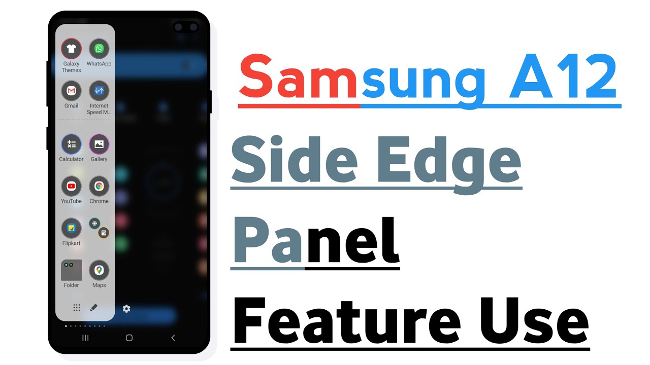 Samsung A12 Side Edge Panels Feature - YouTube