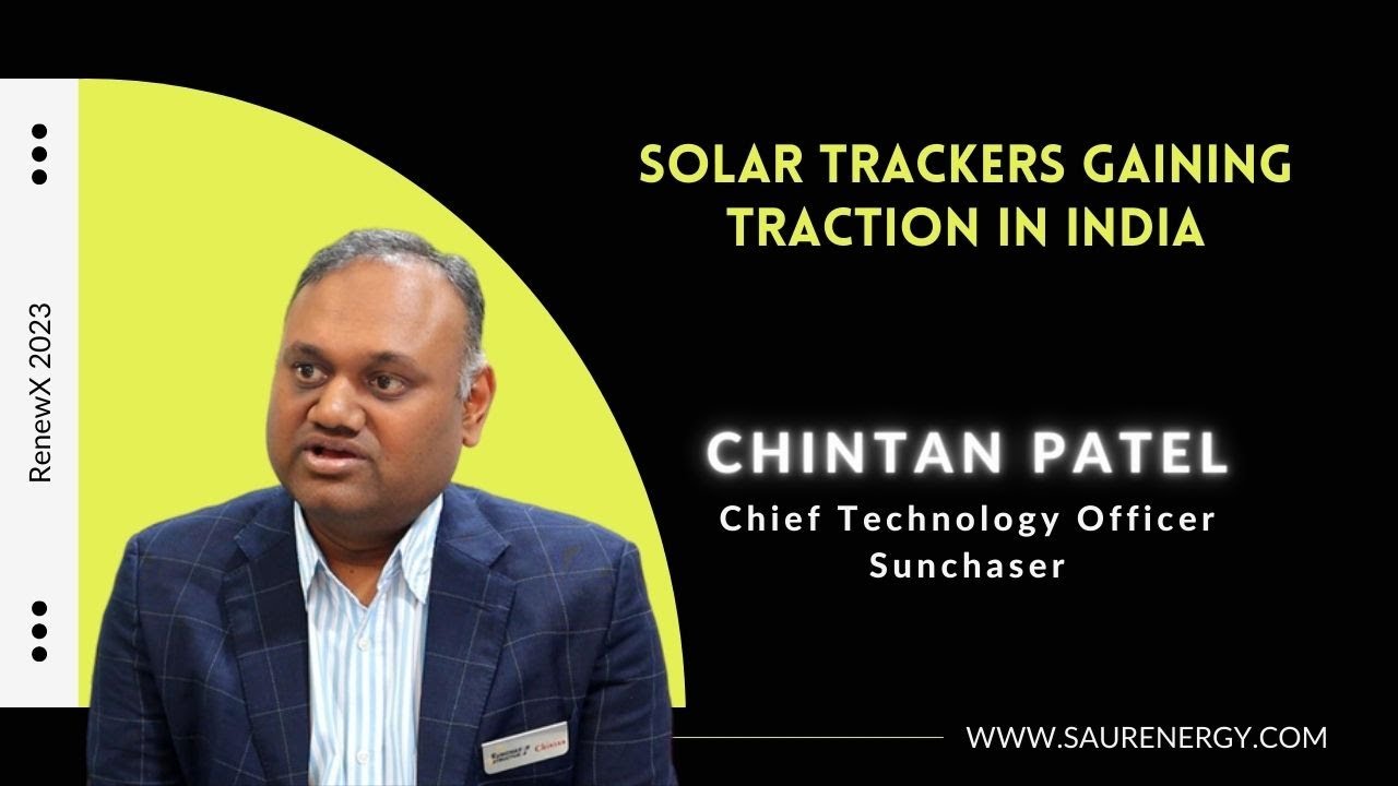Solar Trackers Gaining Traction in India: Chintan Patel, Sunchaser - YouTube