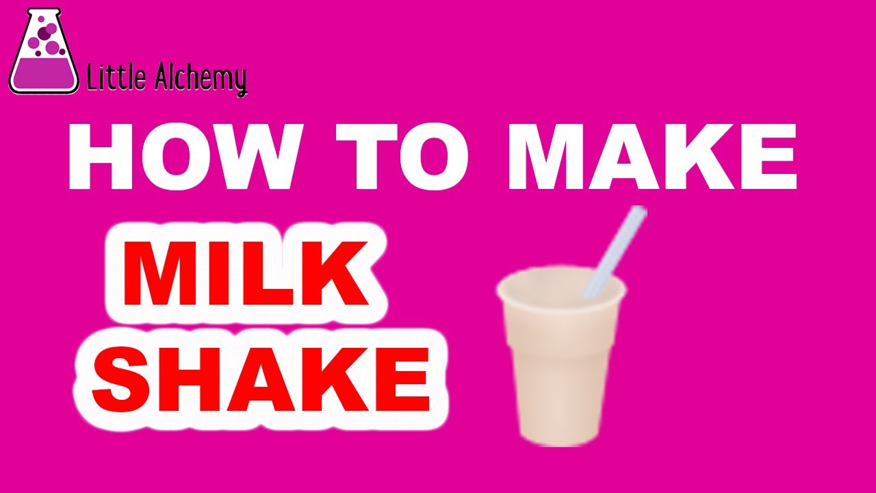 How To Make Milk Shake In Little Alchemy Step By Step Guide YouTube how-to-make-milk-shake-in-little-alchemy-step-by-step-guide-youtube
