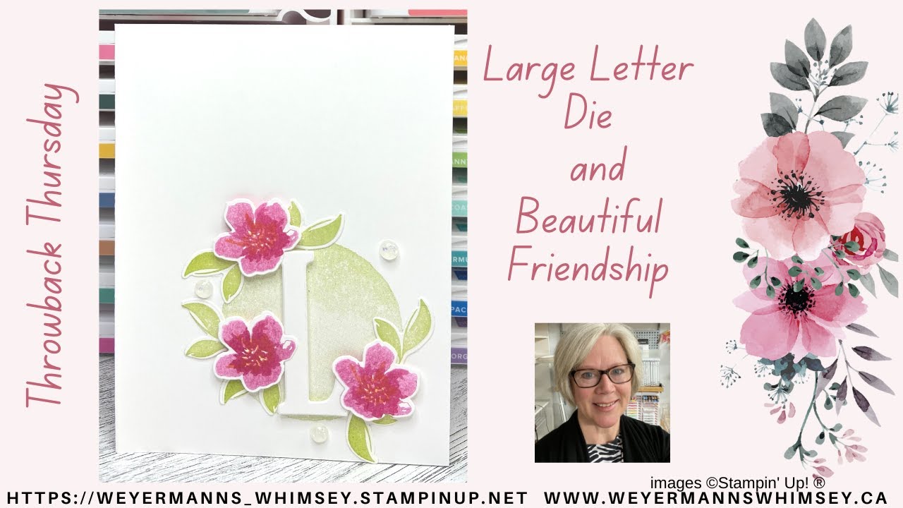 Large Letter dies (Ret) with Beautiful Friendship monogram card ideas ...