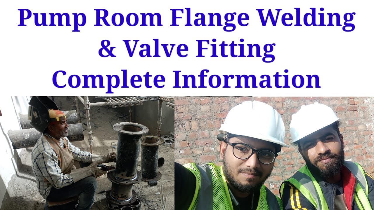 Pump Room Flange & Valve Fitting: A Step-by-Step Guide - YouTube