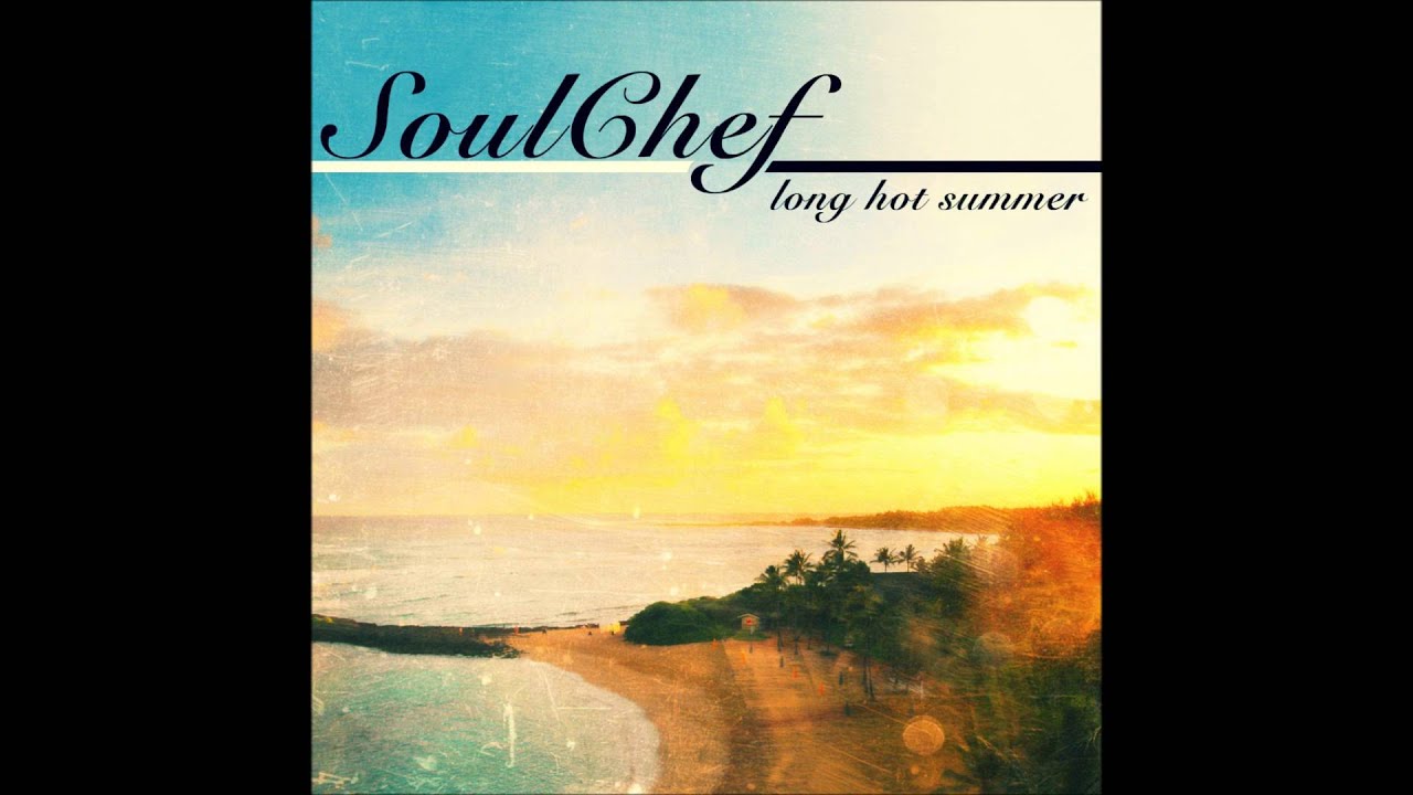 SoulChef - Success (Long Hot Summer LP) - YouTube