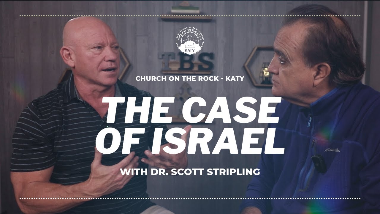 The Case Of Israel with Dr. Scott Stripling - YouTube