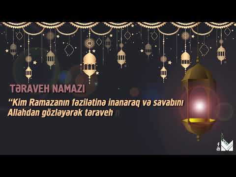 Təraveh namazı haqqında hədisi şərif.