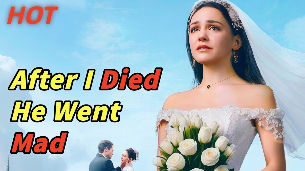 After I Died He Went Mad#dramabox#drama - YouTube