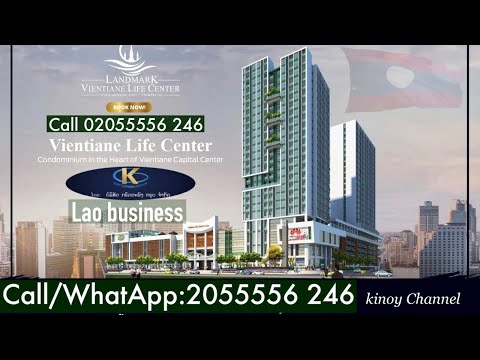 ກຽມເປີດໄວໆນີ້!ຈ່ອງໄດ້!LandMark Vientiane Life Center| คอนโดมิเนียม ห้าง ...