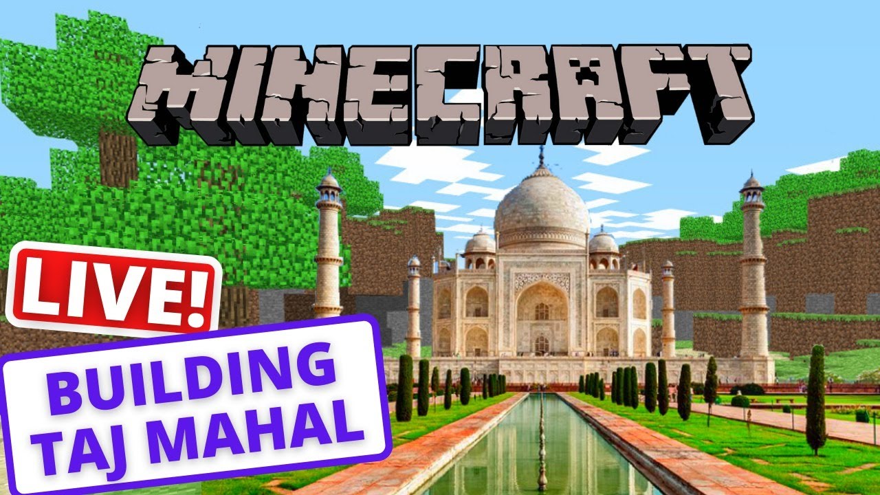 MINECRAFT LIVE stream india | BUILDING TAJ MAHAL | JOIN NOW!! - YouTube