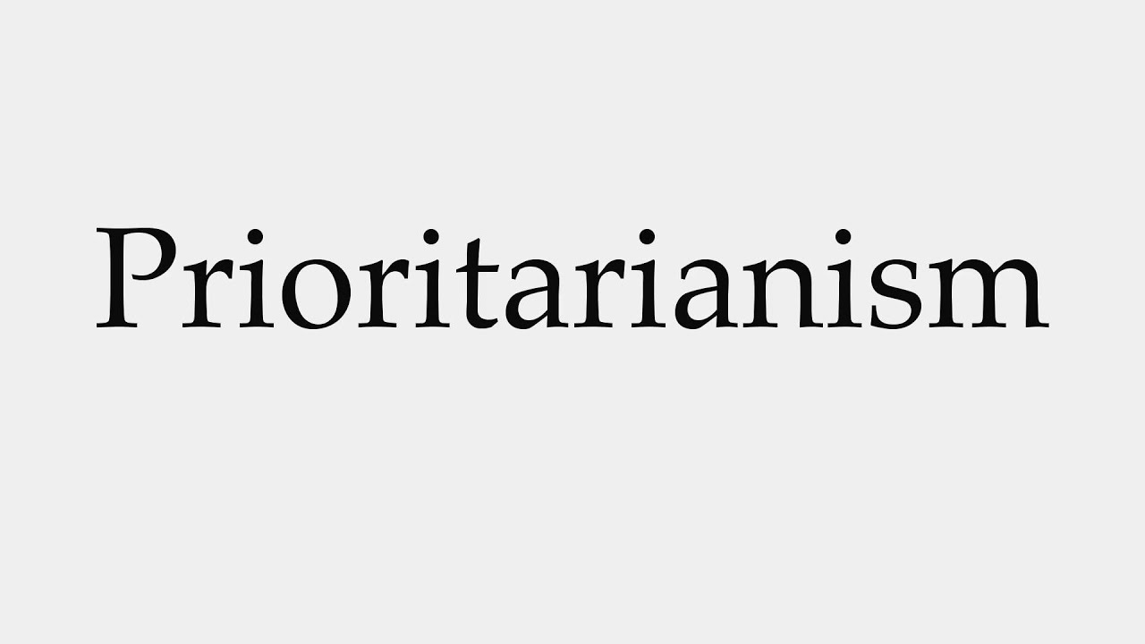 How to Pronounce Prioritarianism - YouTube