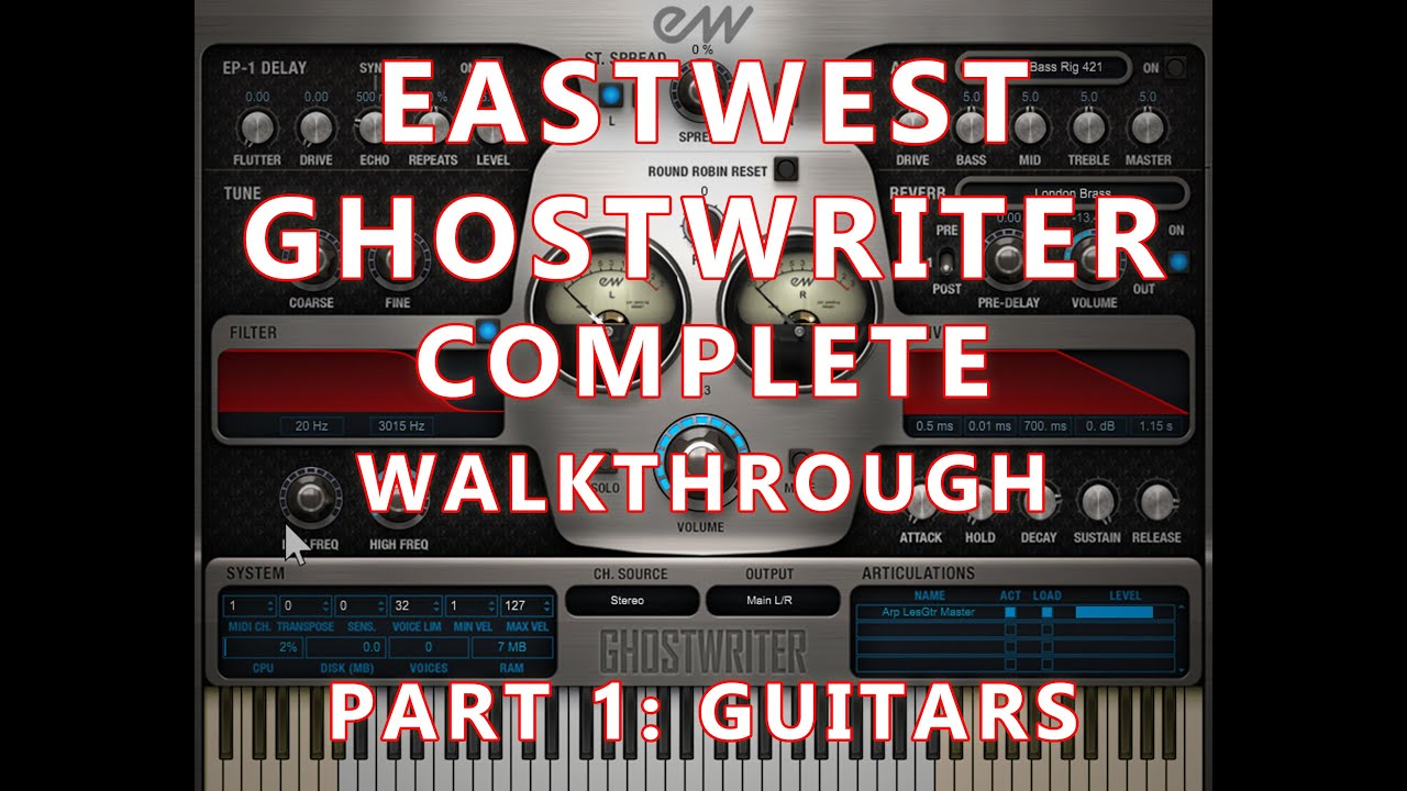 EastWest Ghostwriter Library Complete Walkthrough (Part 1: Guitars ...