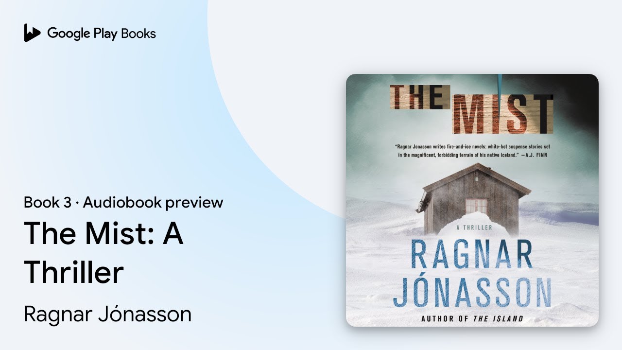 The Mist: A Thriller Book 3 by Ragnar Jónasson · Audiobook preview ...