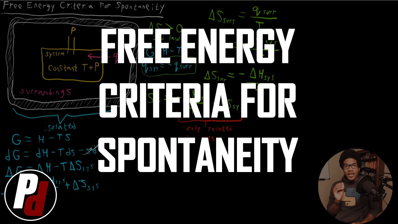 Free Energy Criteria for Spontaneity | Physical Chemistry I 047 - YouTube