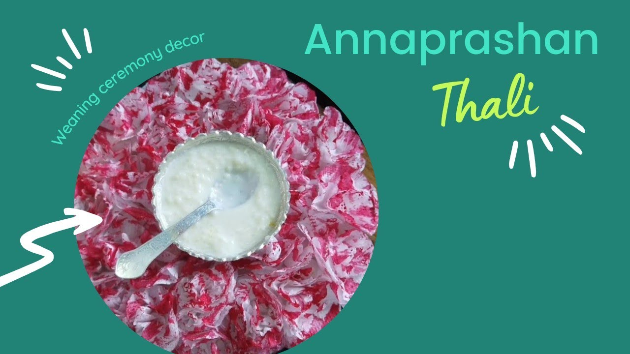 Annaprashan decoration// DIY //Rice weaning ceremony// bowl decor - YouTube