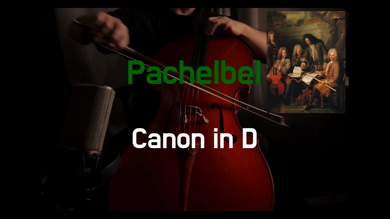 Canon in D (Pachelbel's Canon) - Cello, Piano [All Time Legend Classic ...