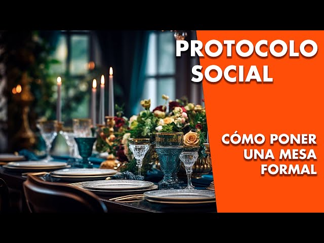 Etiqueta Para Poner La Mesa Formalmente Etiqueta A La Mesa: Elegancia