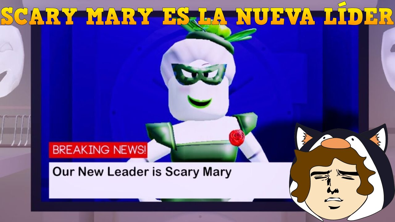 BREAK IN 2 || SCARY MARY ES LA NUEVA LÍDER - YouTube