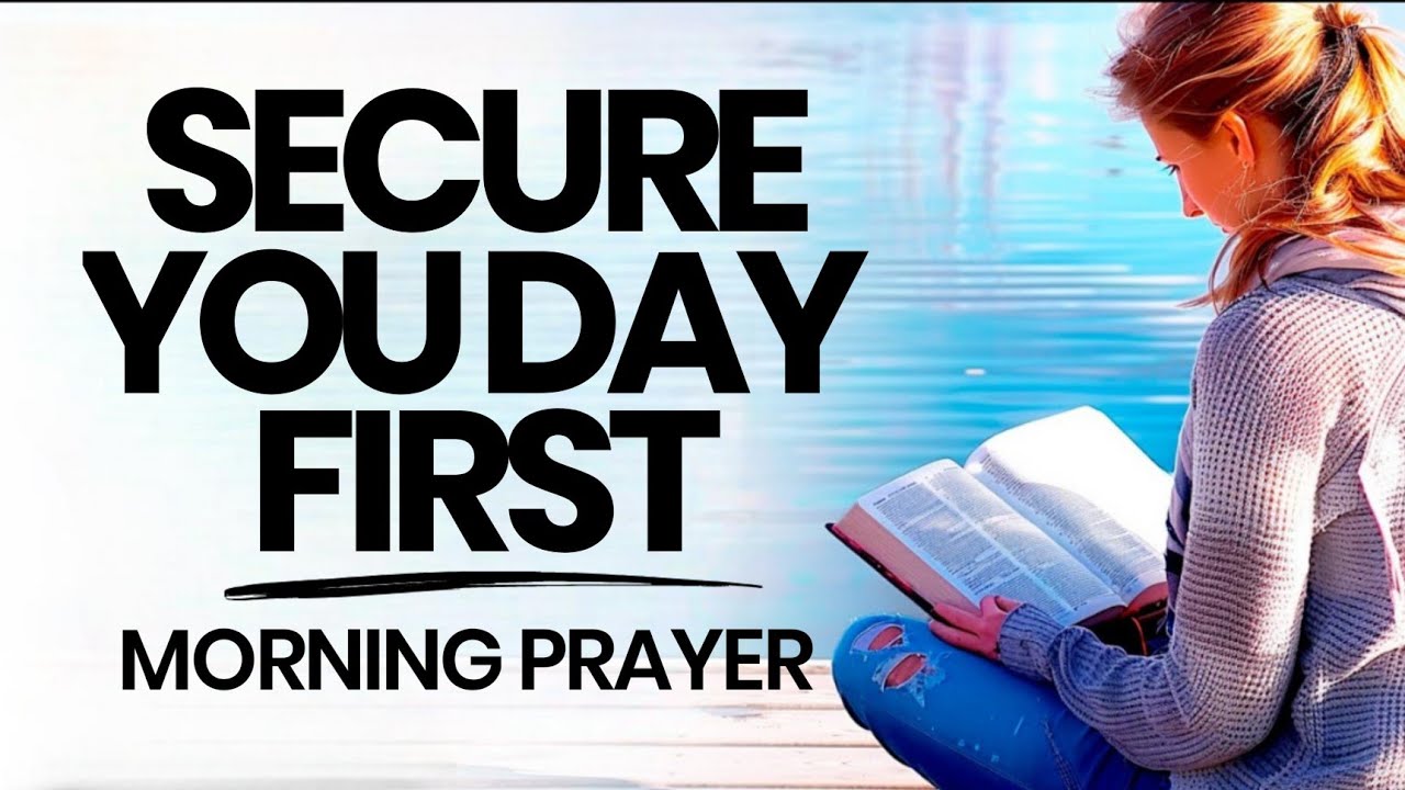 Start Your Day Safely with This Powerful Prayer for Protection ...