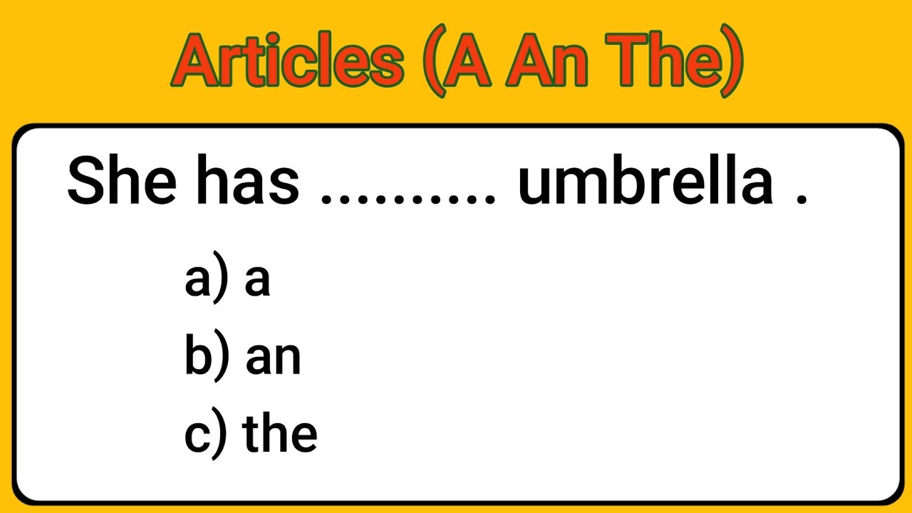 Articles A An The | Articles Objective Questions | English Grammar Quiz ...