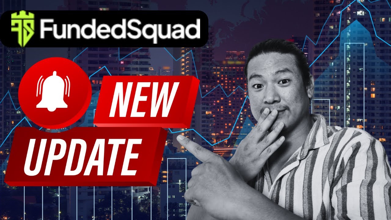 Funded Squad Updates: Lower Profit Targets, Static Drawdown & 35% OFF ...